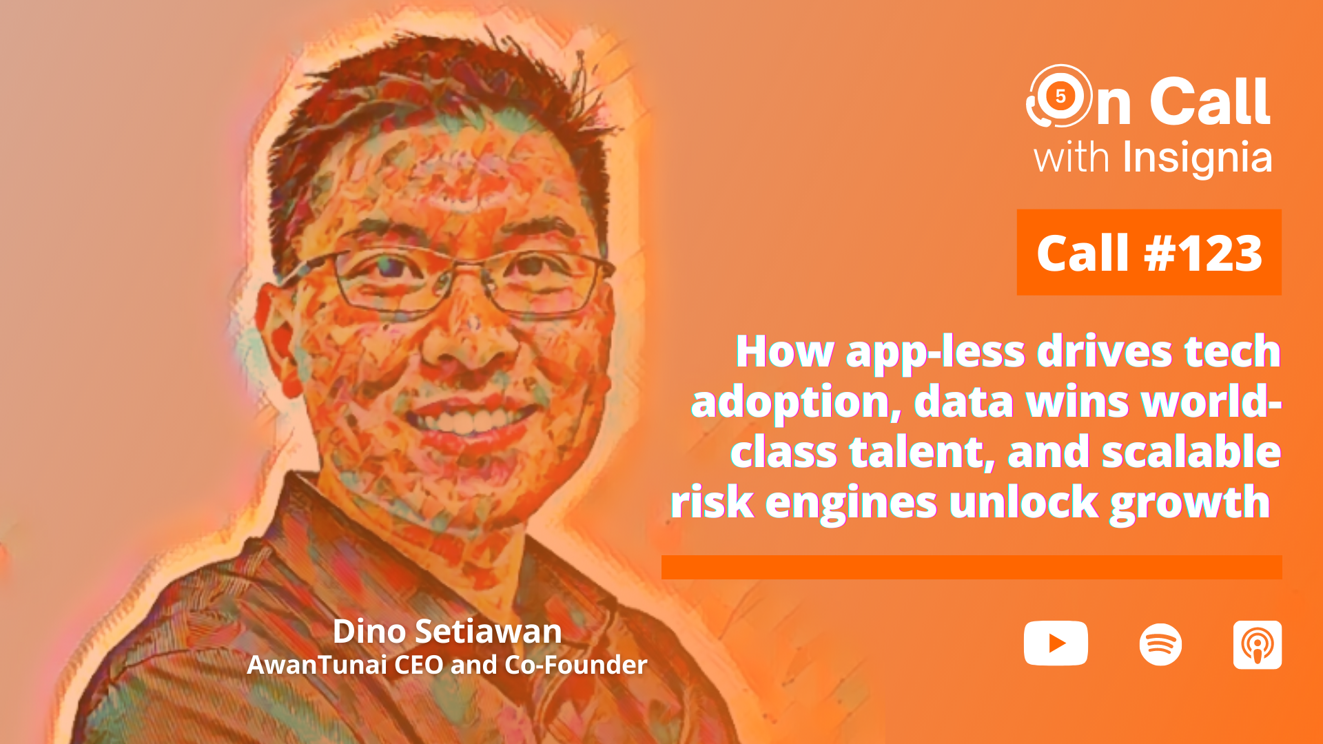 Call #123: How app-less drives tech adoption, data wins world-class talent, and scalable risk ...